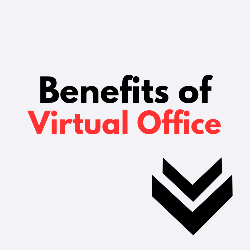What is Virtual Office and how can Virtual Office benefits my business